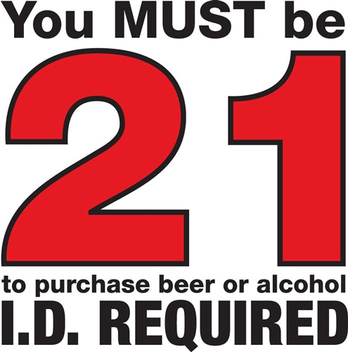 Die Cut Decal- "You MUST Be 21" — UnitedSign