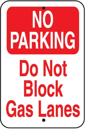Reflective Aluminum Sign "No Parking Do Not Block Gas Lanes" — UnitedSign