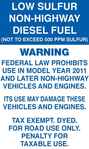 LOW SULFUR NON-HIGHWAY Fuel- 6"w x 10"h Decal — UnitedSign