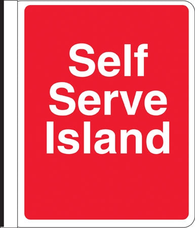Self Serve Island Side Mount Sign — UnitedSign