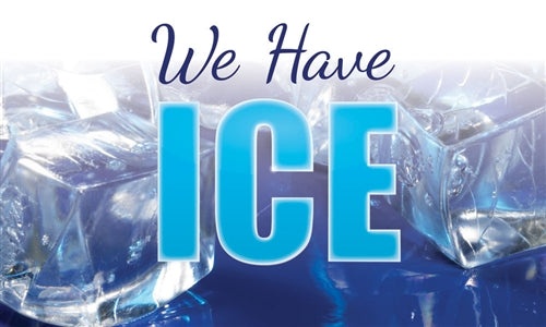 We Have Ice- 12" x 20" Pump Topper Insert