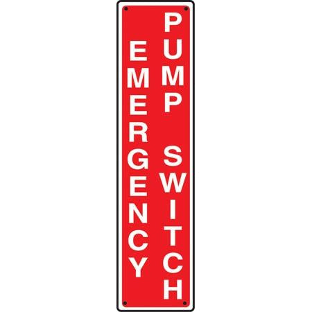 Emergency Pump Switch- 4"w x 12"h Aluminum Sign — UnitedSign